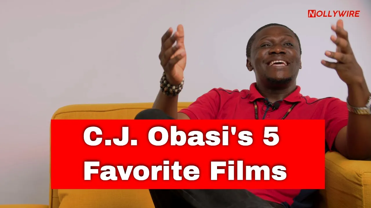 C.J. Obasi's Top 5 Favourite Nigerian Films of All Time - Nollywire